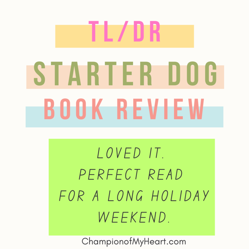 Starter Dog Book Review | Champion of My Heart